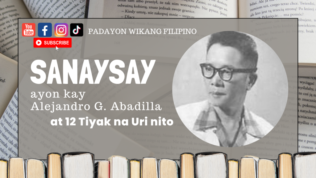 Sanaysay ayon kay Alejandro G. Abadilla - Padayon Wikang Filipino