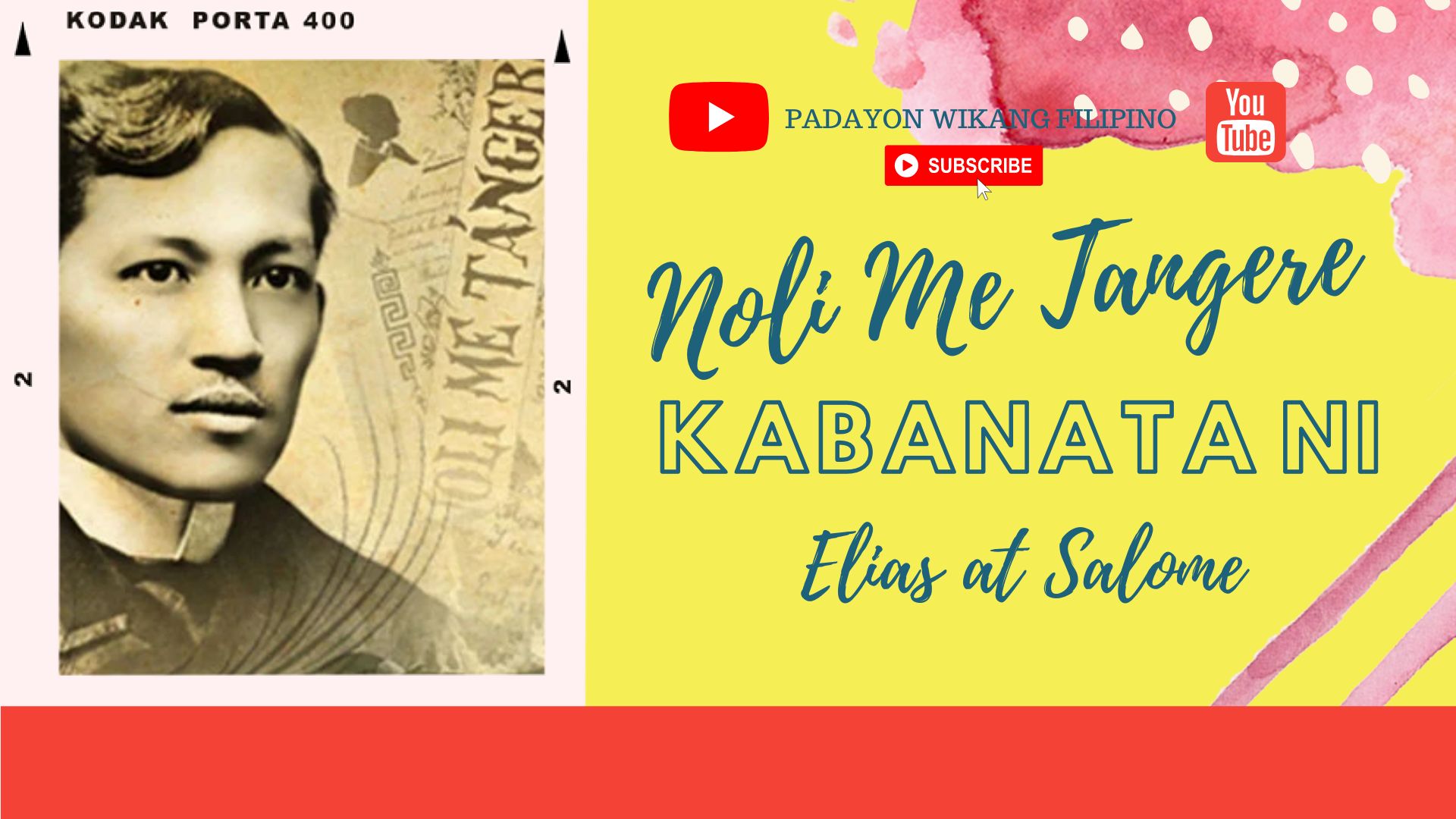 Noli Me Tangere: Elias at Salome - Padayon Wikang Filipino