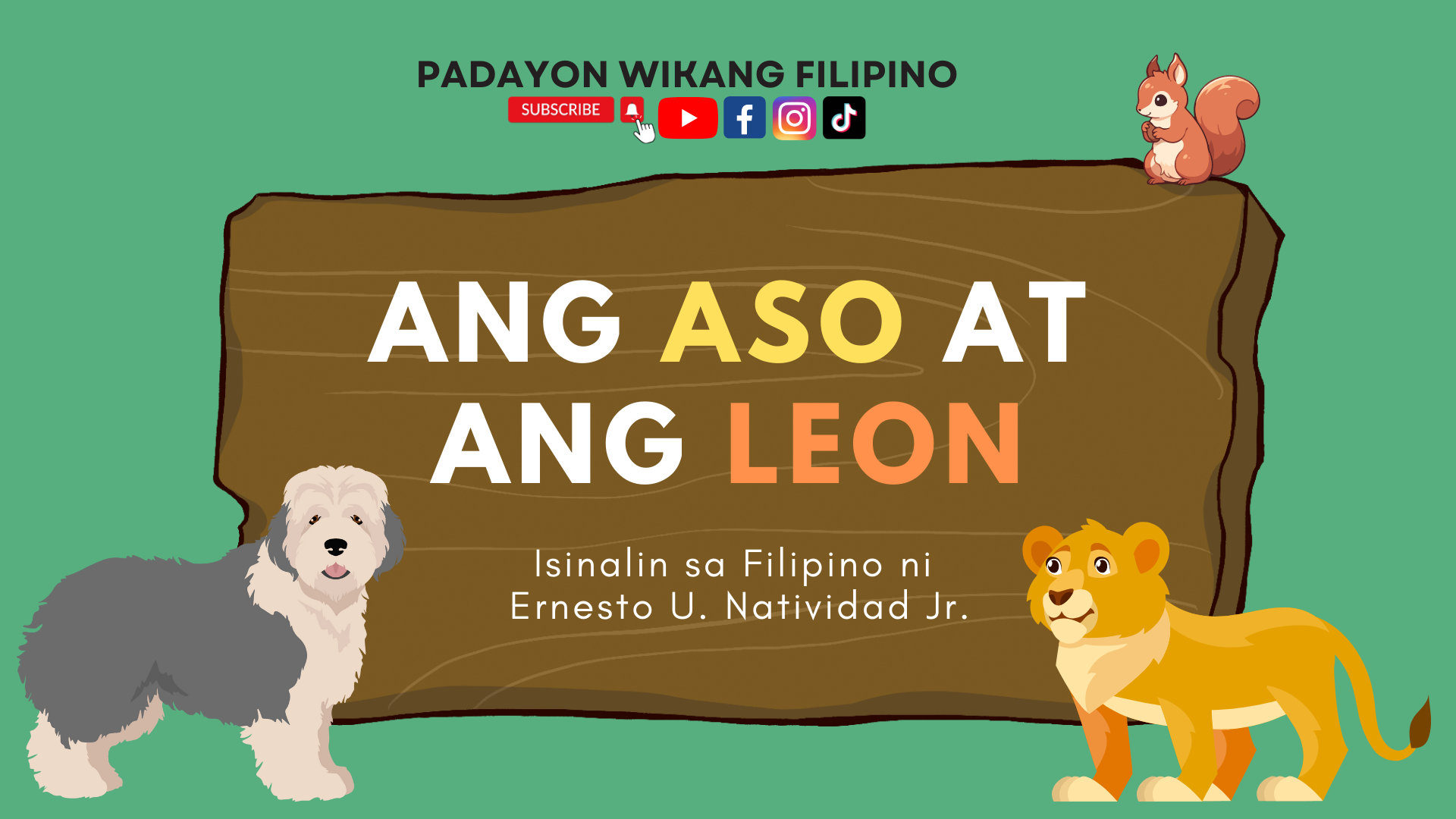 Ang Aso at Ang Leon (The Dog and the Lion) Isinalin sa Filipino ni ...