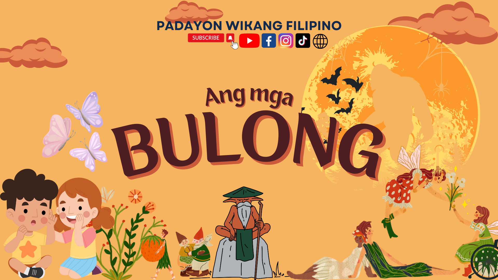 Ang mga Bulong - Padayon Wikang Filipino