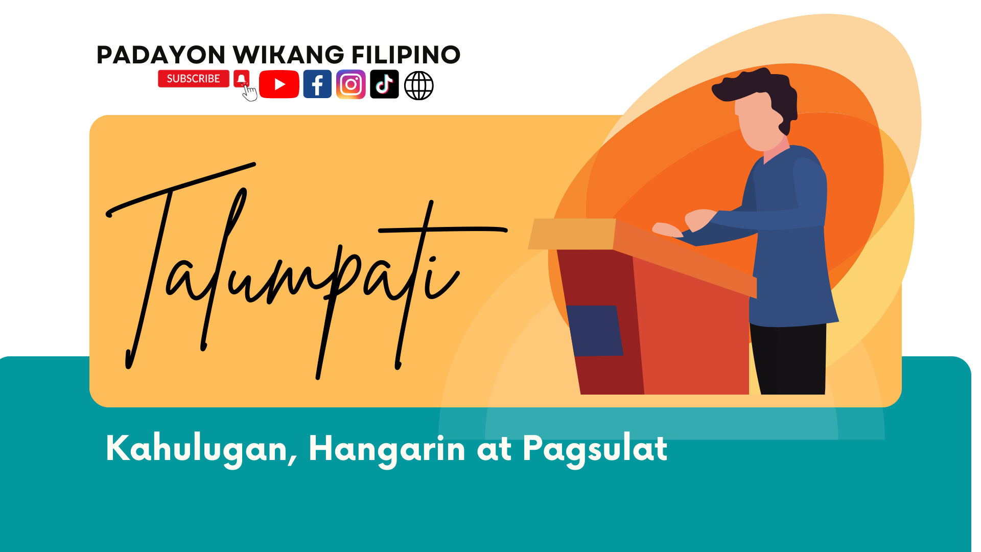 TALUMPATI: Kahulugan, Hangarin at Pagsulat - Padayon Wikang Filipino
